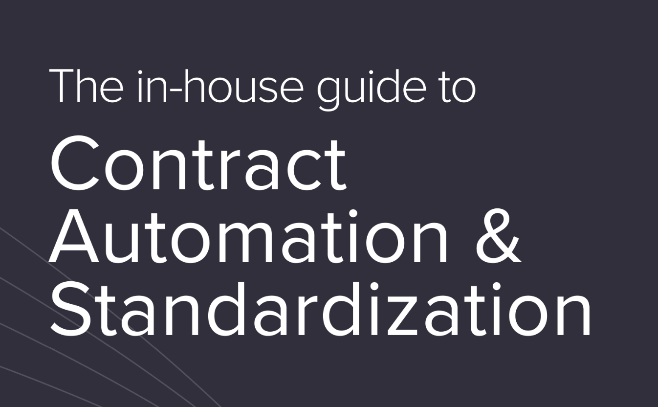 In-House Guide to Contract Automation & Standardization‍